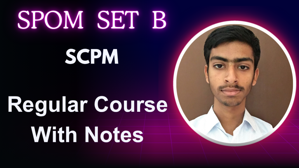 SPOM SET B SCPM - Crash CA Course